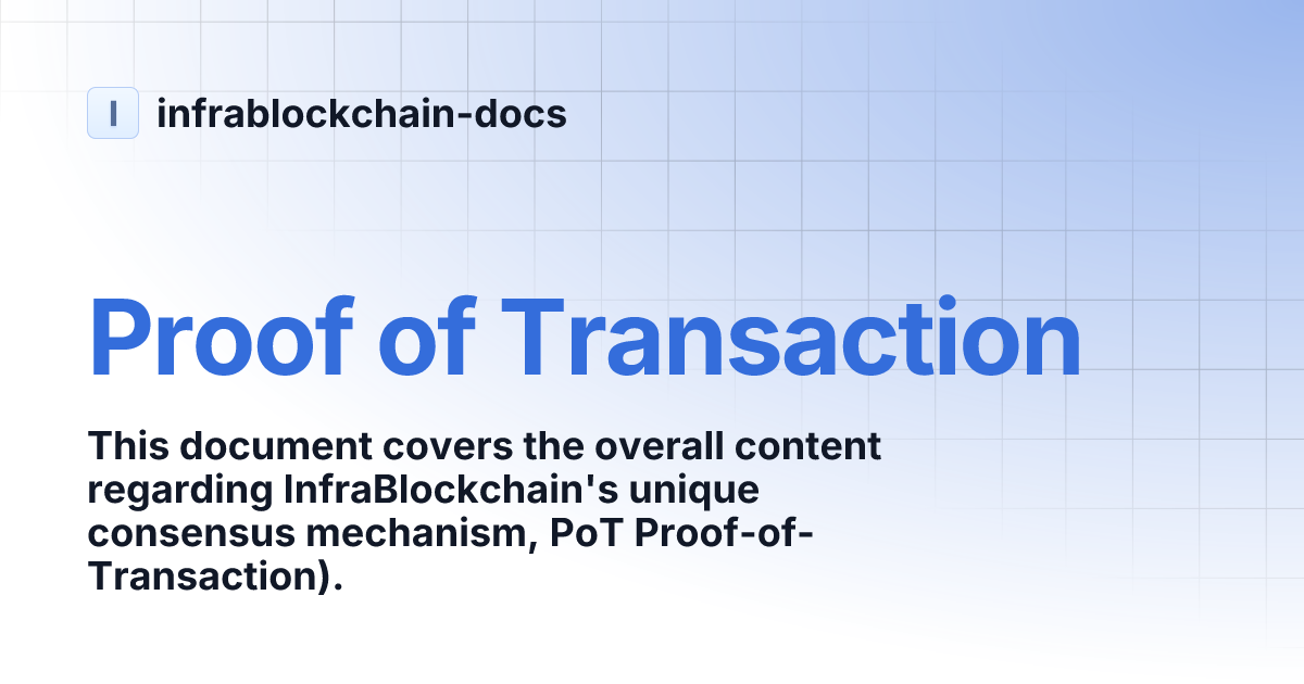 Proof of Transaction | infrablockchain-docs